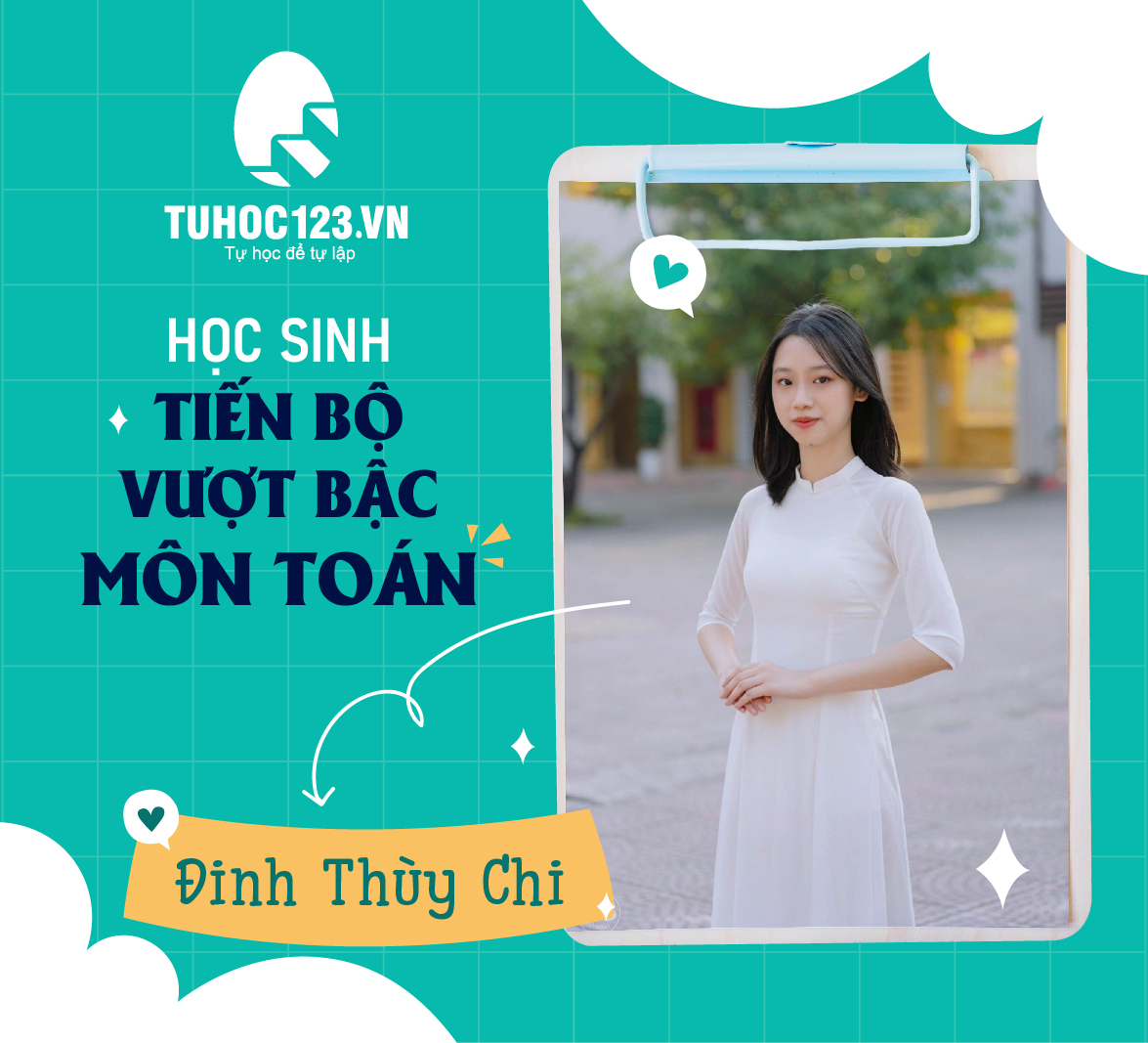 HÀNH TRÌNH THÙY CHI HỌC GIỎI MÔN TOÁN LỚP 10 - Tuhoc123