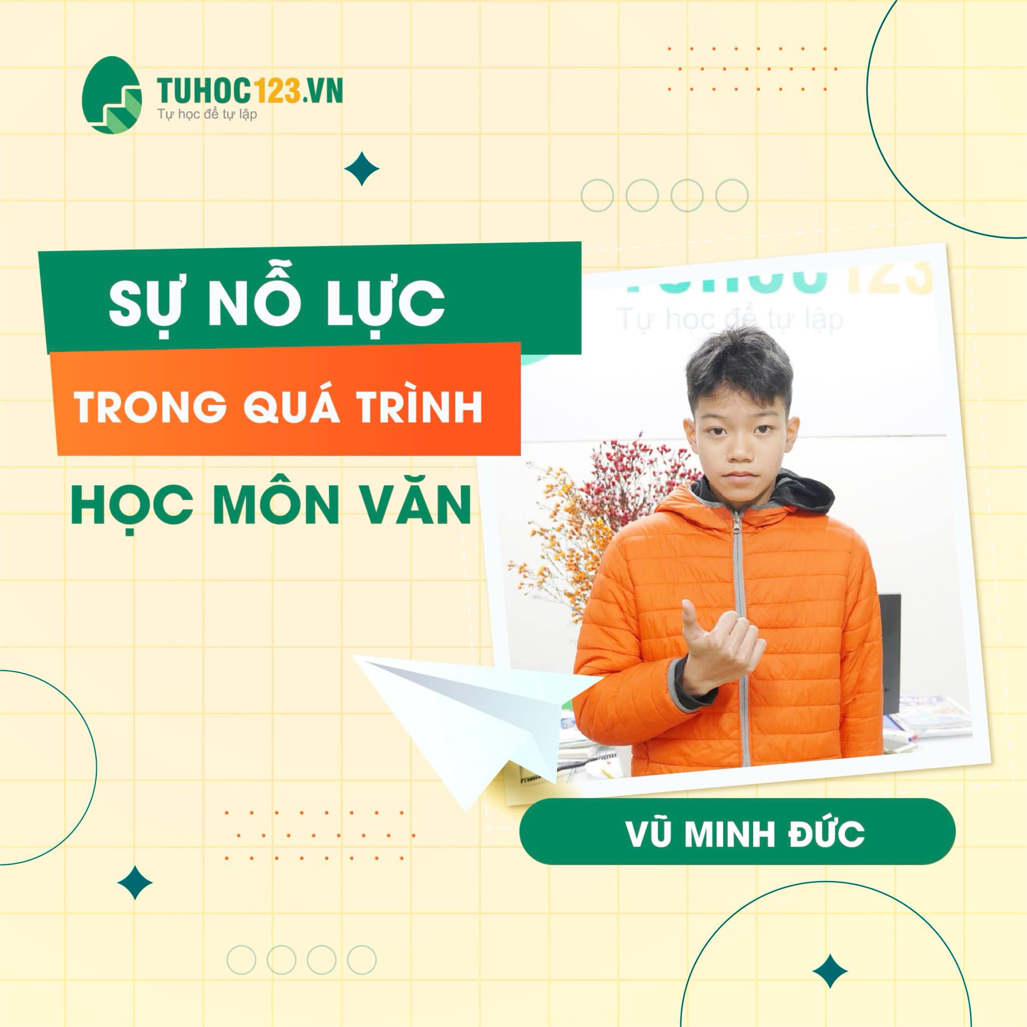 SỰ NỖ LỰC CỦA MINH ĐỨC TRONG QUÁ TRÌNH HỌC MÔN VĂN - Tuhoc123